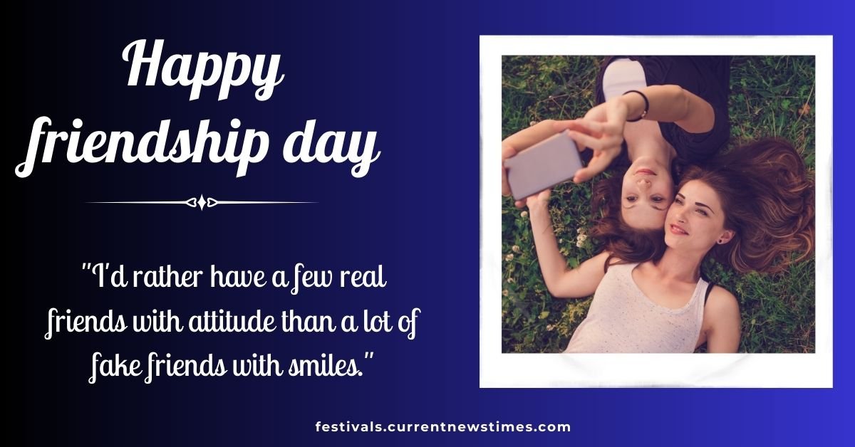 60 Best Friendship Day Quotes with Attitude: Celebrating Authentic ...